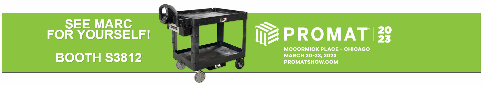 See MARC at ProMat 2023 in Chicago March 20-23, 2023!